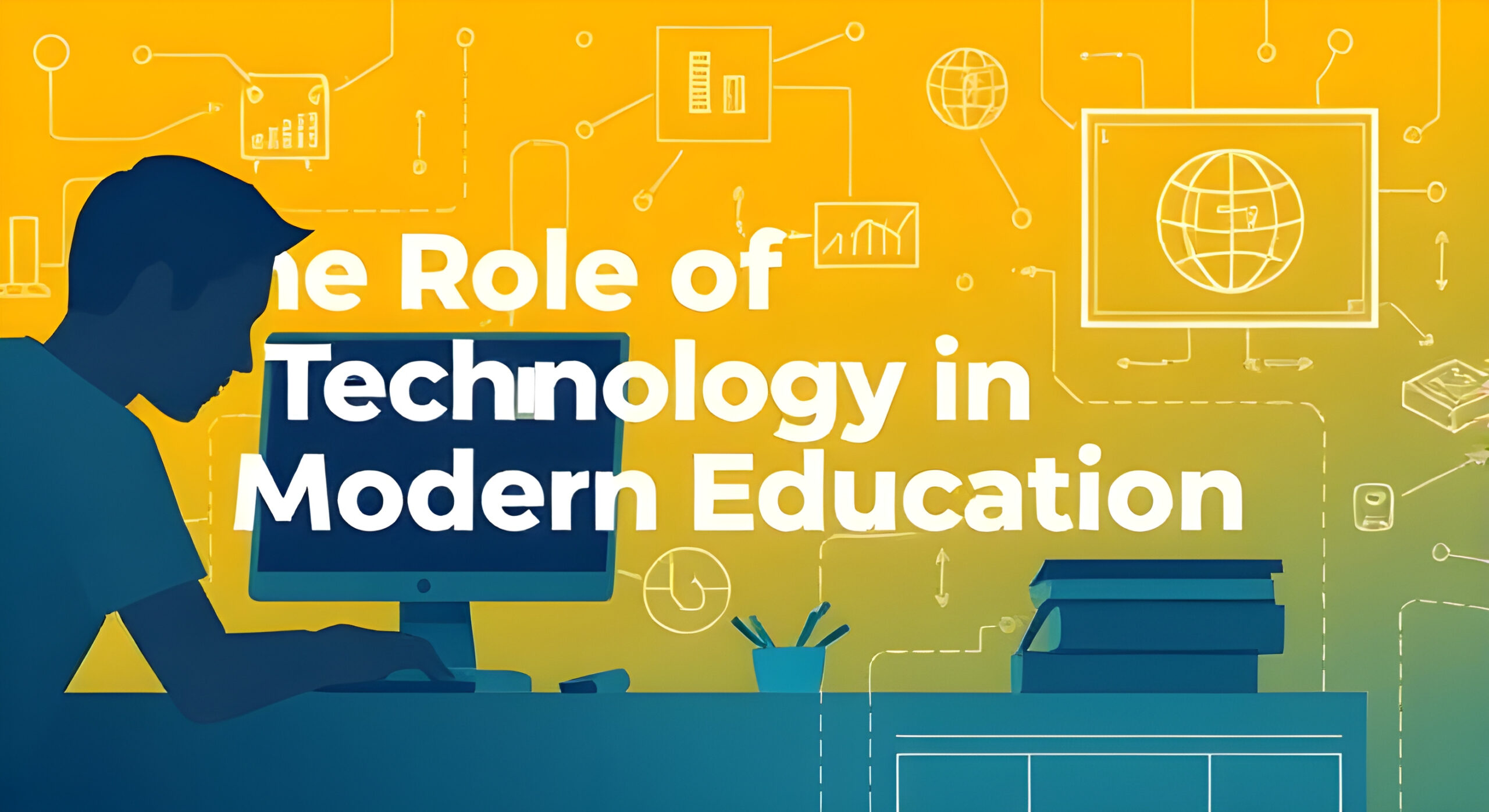 The Role of Technology in Modern Education: A Guide for Educators ...