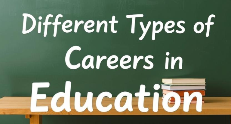 Exploring the Different Types of Careers in Education ...